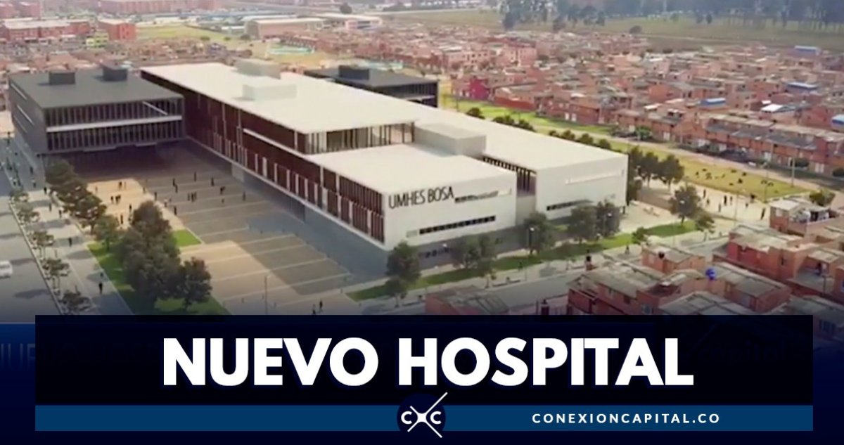 Todo listo para que el nuevo Hospital en Bosa sea una realidad - Capital