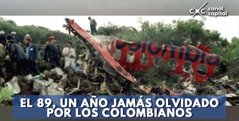 El vuelo 203 de Avianca, 29 años después - Capital