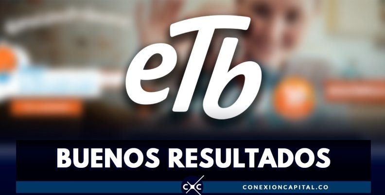 ETB alcanza utilidades por $ 1.200 millones en el primer trimestre de ...
