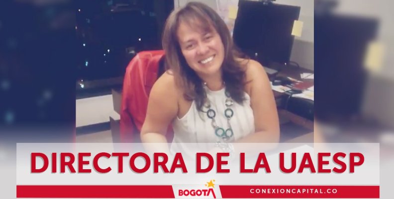 Amanda Camacho es la nueva directora de la UAESP - Capital